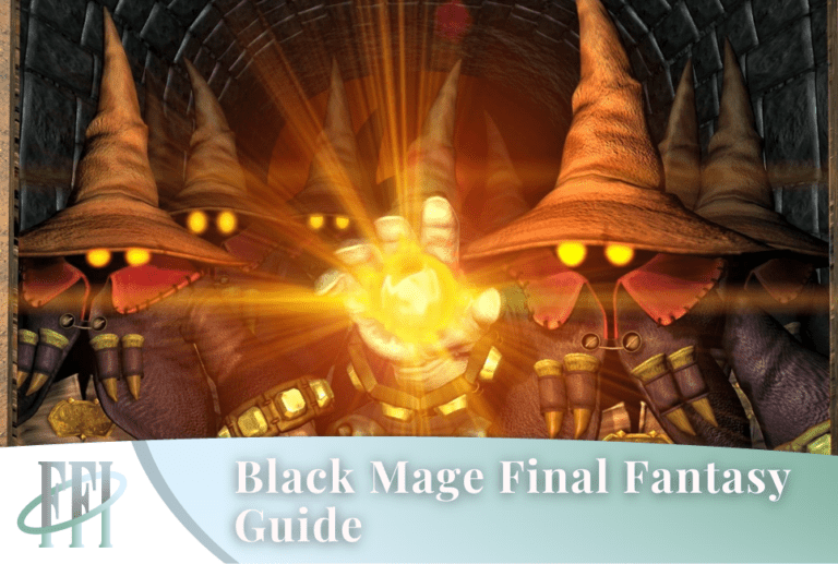 Black Mage Final Fantasy Guide: How to Master the Black Staff - Final ...