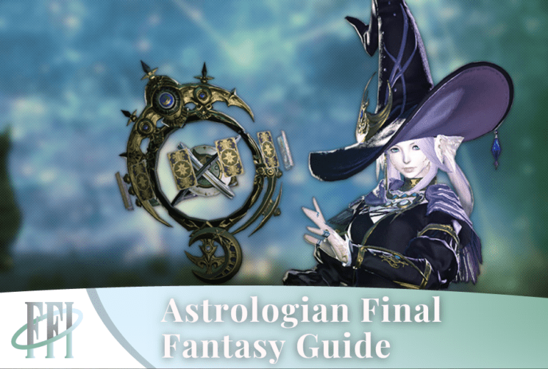 Astrologian Final Fantasy Guide: How to Master the Job of the Arcana ...