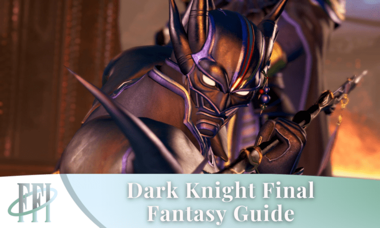 Dark Knight Final Fantasy Guide - Final Fantasy Insider